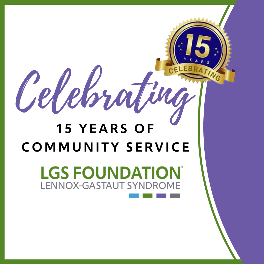 Celebrating 15 Years of Progress and Hope! - LGS Foundation